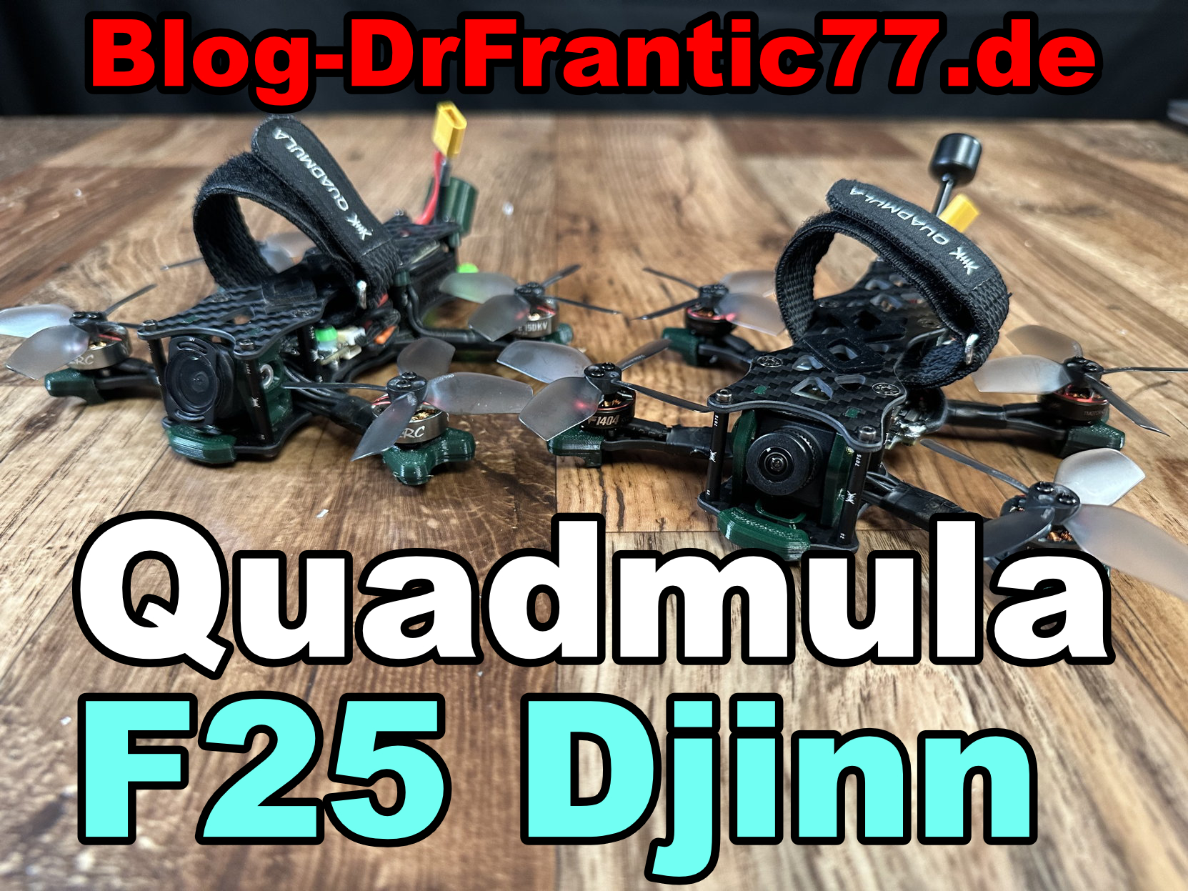 Quadmula F25 Split - Djinn - 2.5inch Frame » DrFrantic77 Blog rund um ...