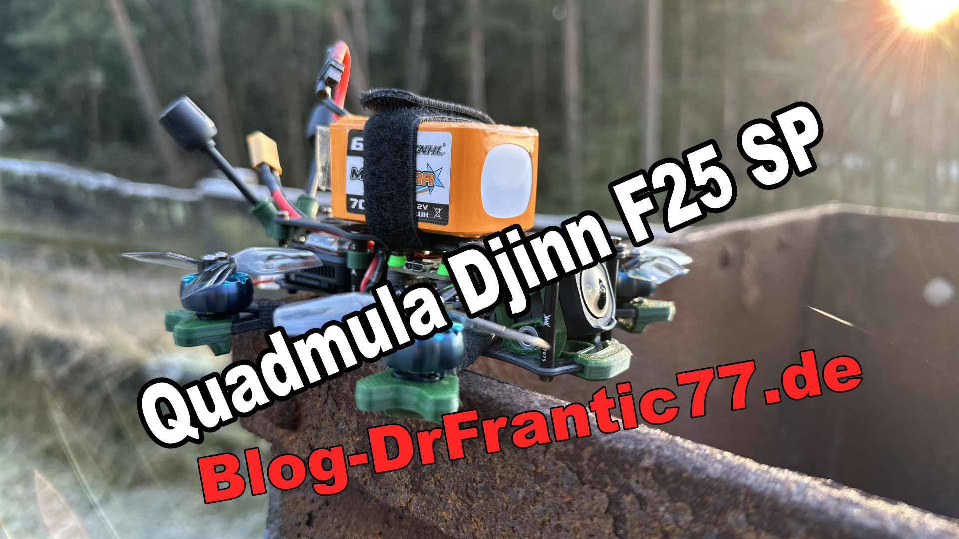 Quadmula Djinn F25 SP für DJI O4 PRO » DrFrantic77 Blog rund um FPV Drohnen
