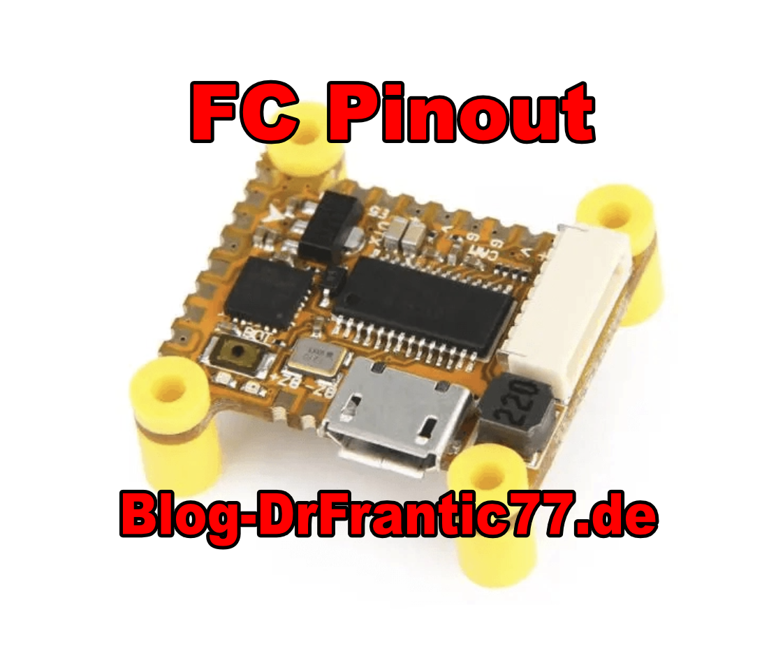 FC Pinout T-Motor F4 Lite » DrFrantic77 Blog rund um FPV Drohnen